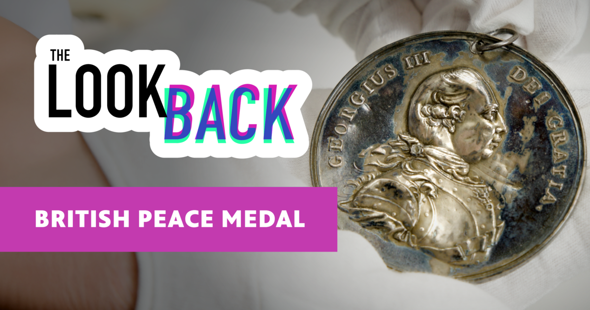British Peace Medal – The Look Back – PBS Wisconsin Education